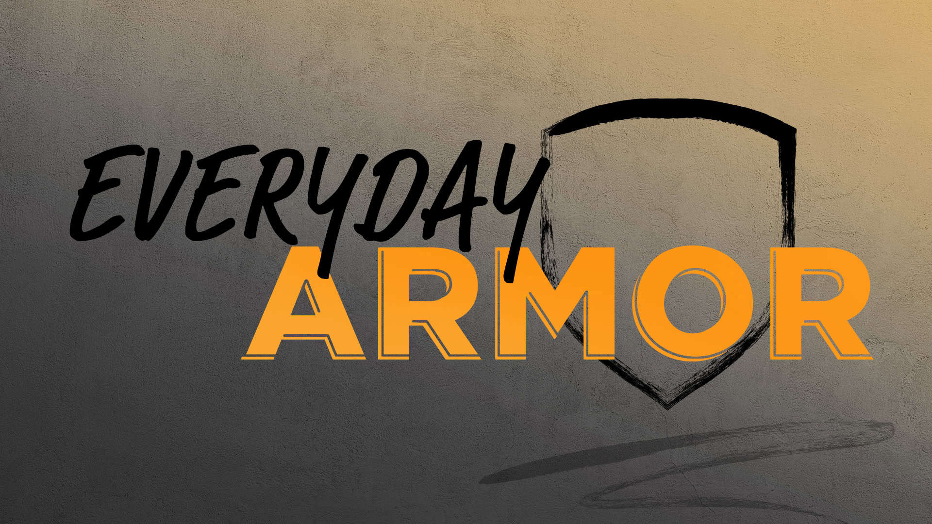 Everyday Armor // Part 2: Suit Up | Rolling Hills Community Church